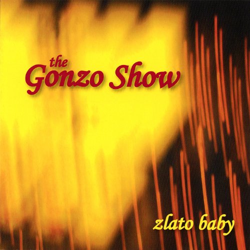Play zlato baby by The Gonzo Show on Amazon Music