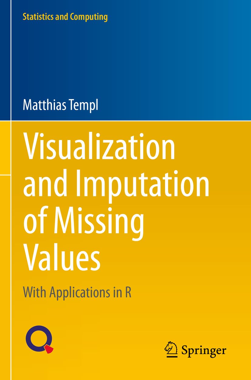 Buy Visualization And Imputation Of Missing Values With Applications In R Book Online At Low