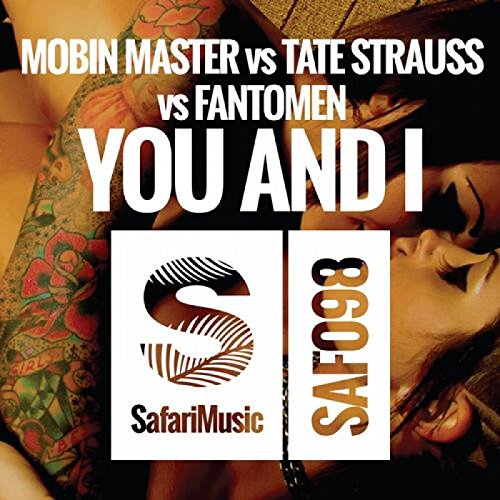 You and I by Mobin Master vs Tate Strauss vs Fantomen on Amazon Music - Amazon.com