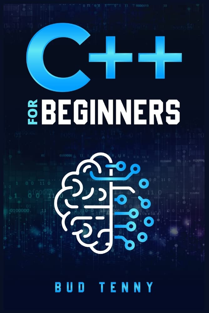 C++ for Beginners: A Step-by-Step Guide on C++ Programming Language ...