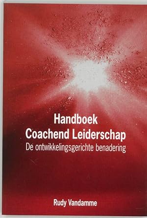 Amazon.fr - Handboek coachend leiderschap: de ontwikkelingsgerichte benadering - Vandamme, Rudy ...