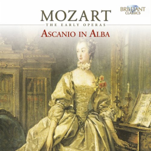 Mozart: Ascanio in Alba, K. 111 de Musica Ad Rhenum, Jed Wentz & Vocal ...
