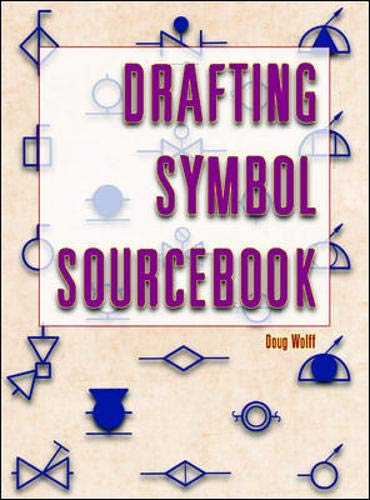 Drafting Symbol Sourcebook: Wolff, Doug: 9780070713321: Amazon.com: Books