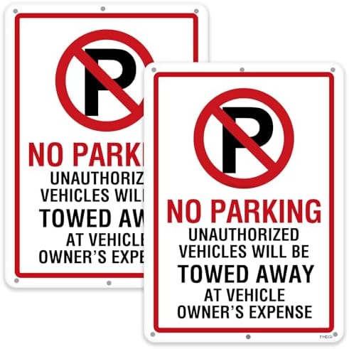 Amazon.com : FHEGI 2 Pack 14"x10" No Parking Signs - Unauthorized ...