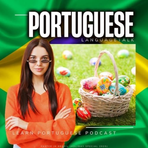 Learn Brazilian Portuguese Language and Culture: Easter in Brazil, Pt ...