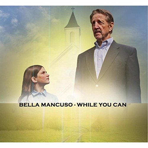 Amazon.com: While You Can : Bella Mancuso: Digital Music