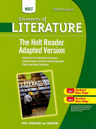 Holt Elements of Literature: The Holt Reader, Adapted Version Sixth ...