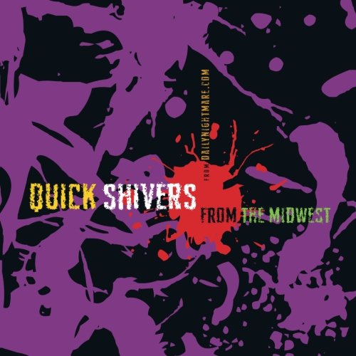 Quick Shivers from the Midwest: Leach, Janice, Leach, James Frederick ...