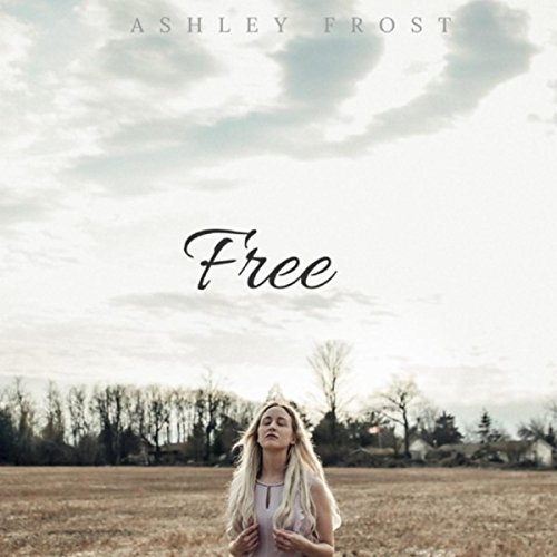 Amazon.com: Free : Ashley Frost: Digital Music