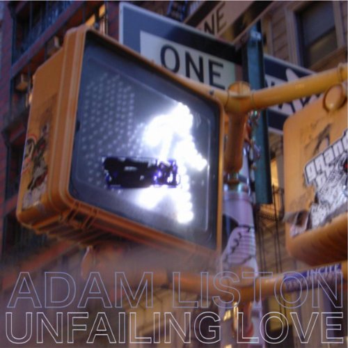 Play Unfailing Love by Adam Liston on Amazon Music
