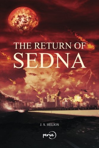The Return of Sedna: Helios, J S: 9788581965659: Amazon.com: Books