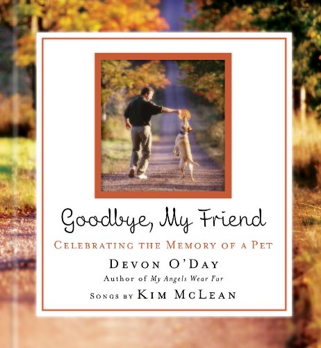 Goodbye, My Friend eBook : O'Day, Devon, Mclean, Kim: Amazon.in: Kindle Store