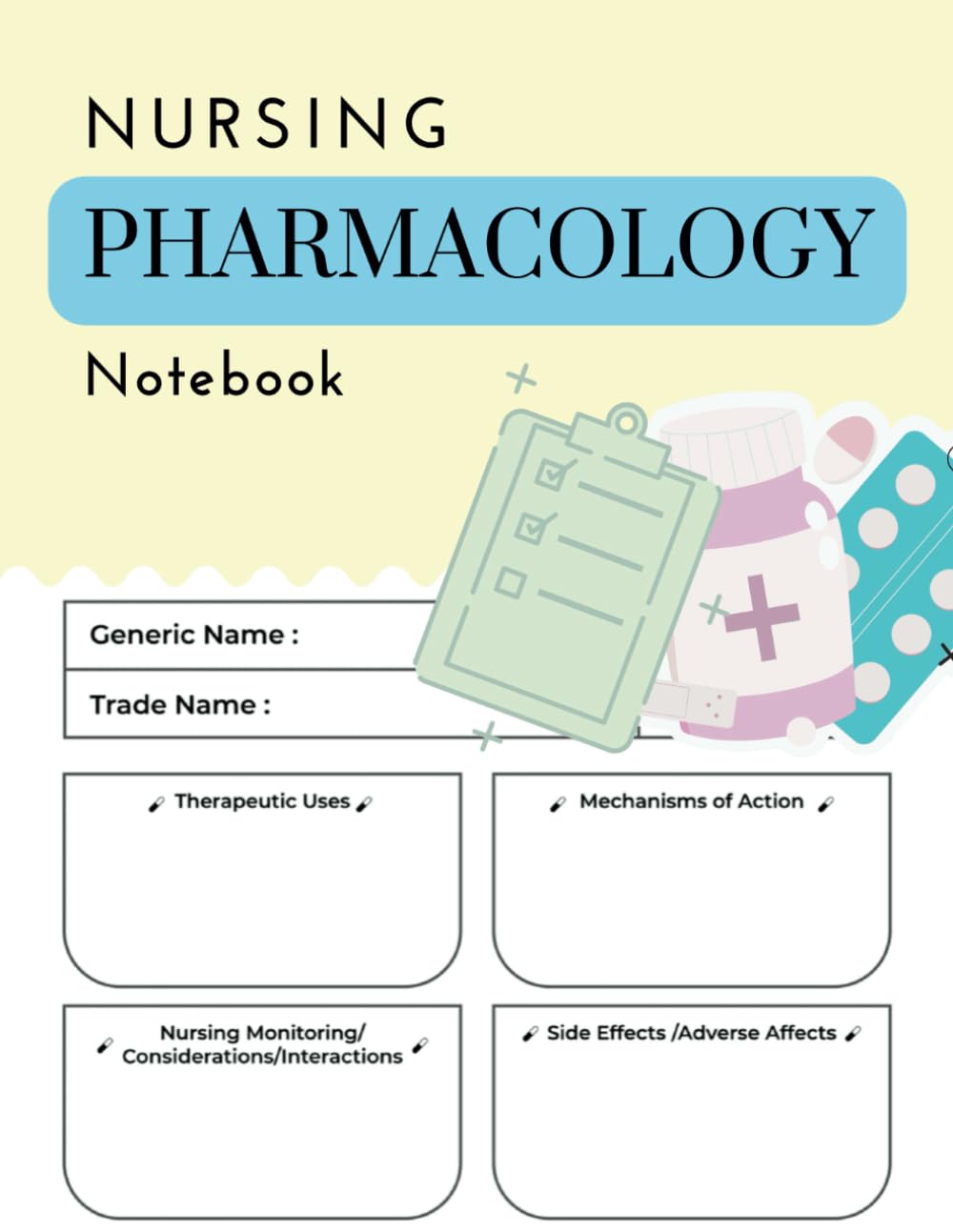 Nursing Pharmacology Notebook: Blank Medication Template Used as Drug ...