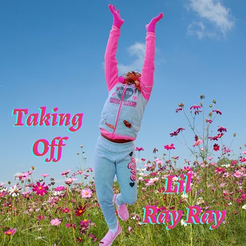 Play Taking Off by Lil Ray Ray on Amazon Music