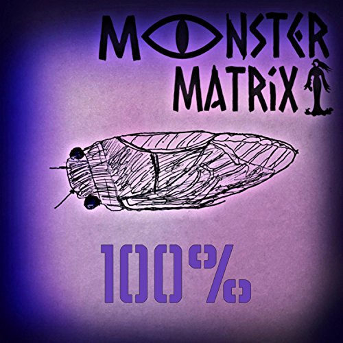 Play 100% by Monster Matrix on Amazon Music