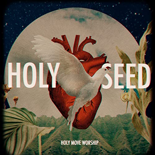 Holy Seed (Extended Version) by Holy Move Worship on Amazon Music ...