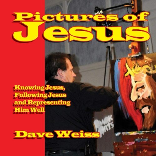 Pictures of Jesus: Weiss, Dave: 9781511508971: Amazon.com: Books