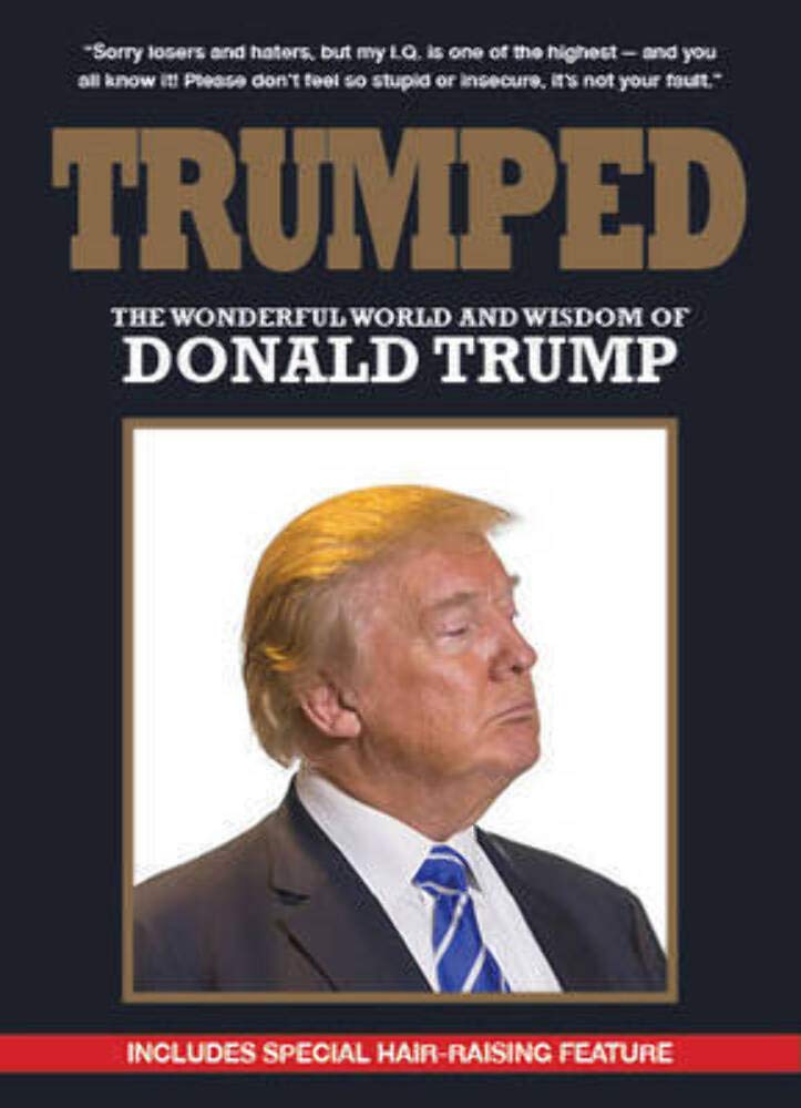 Trumped: The Wonderful World and Wisdom of Donald Trump: New Holland ...