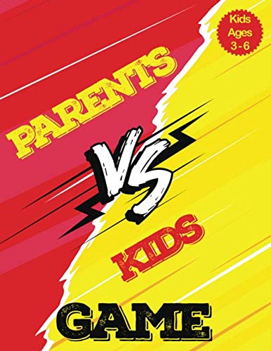 Parents VS Kids Game: Kids Ages 3-6: Fun Family Games and Challenge ...