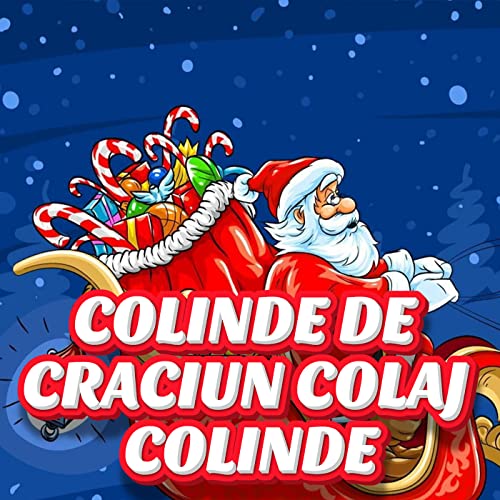 Amazon MusicでCOLINDEのCOLINDE DE CRACIUN COLAJ COLINDEを再生する