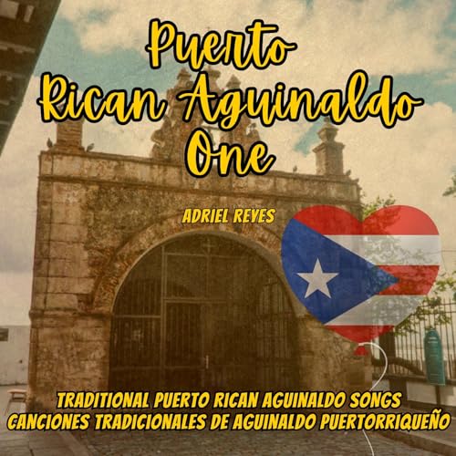 Puerto Rican Aguinaldo One di Adriel Reyes su Amazon Music - Amazon.it
