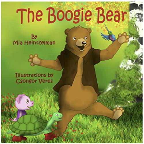 The Boogie Bear eBook : Heintzelman, Mia, Veres, Csongor: Amazon.in ...