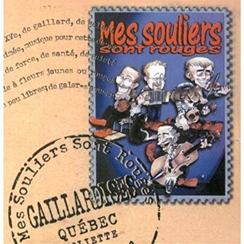 Gaillardises: Mes Souliers Sont Rouges, Yvon Etienne, Robert Ellis ...
