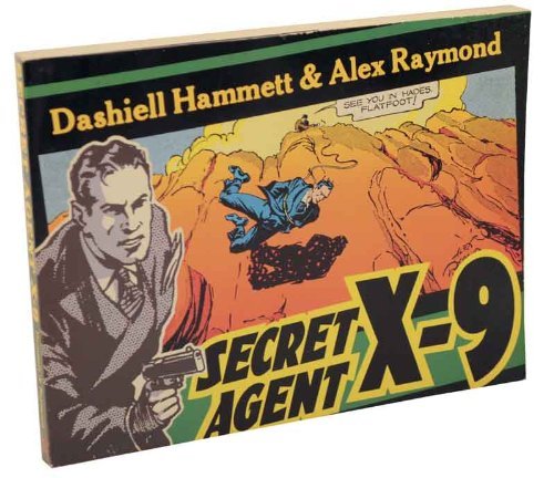 Secret Agent X-9: Hammett, Dashiell, Raymond, Alex: 9780878160778 ...