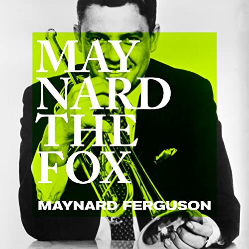 Amazon.com: Maynard the Fox : Maynard Ferguson: Digital Music