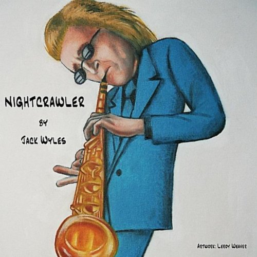 Amazon Music - Jack WylesのNightcrawler - Amazon.co.jp