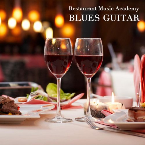 Play Restaurant Music - Blues Guitar And Blues Organ Music - Blues ...