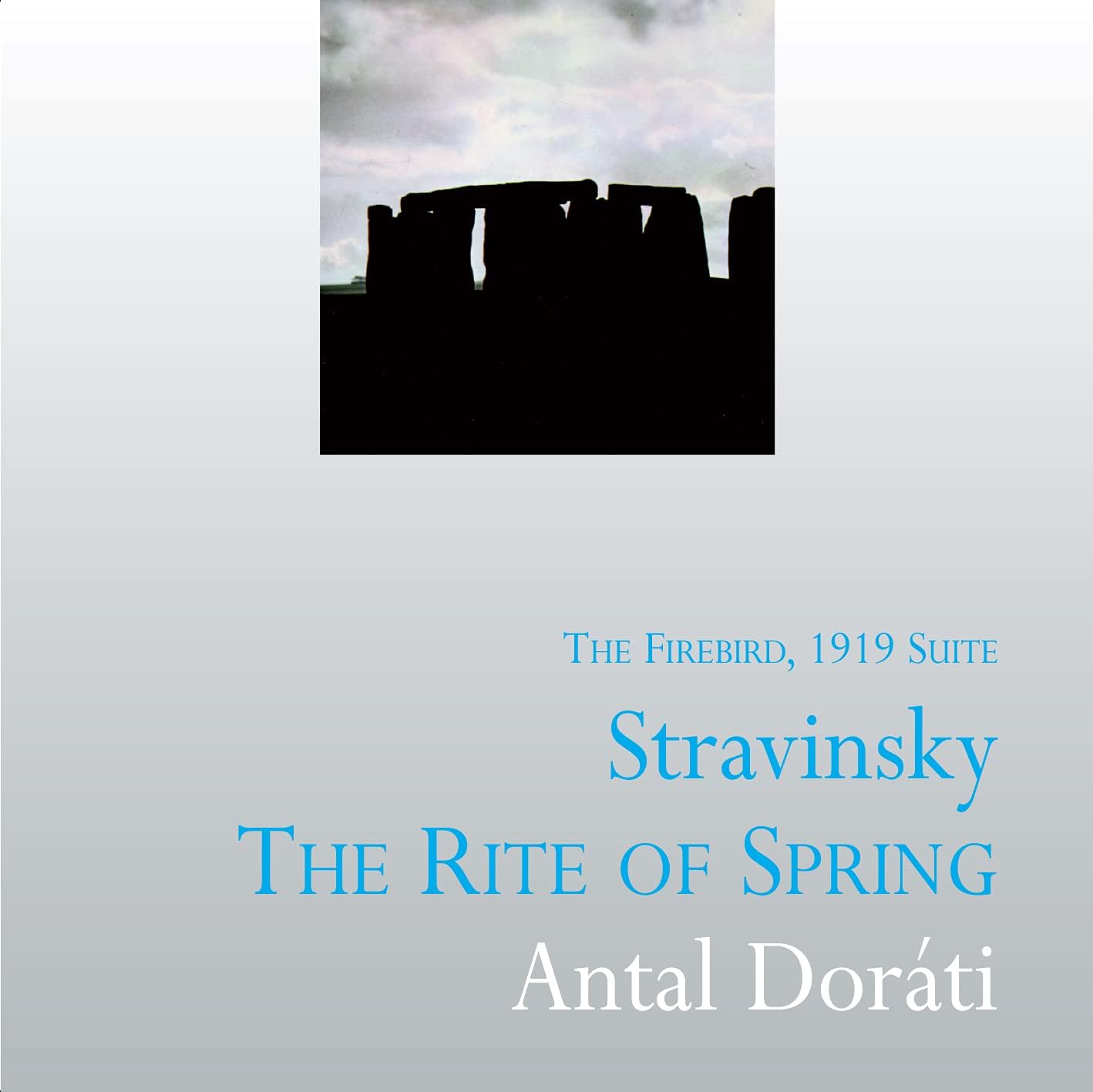 The Dorati Edition- Stravinsky :The Rite of Spring (1952) & The ...