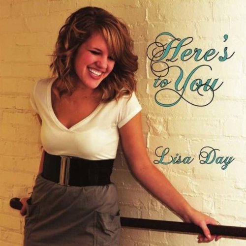 Here's To You by Lisa Day on Amazon Music - Amazon.co.uk
