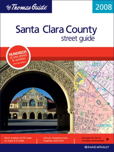 The Thomas Guide 2008 Santa Clara: Street Guide: Thomas Brothers Maps ...
