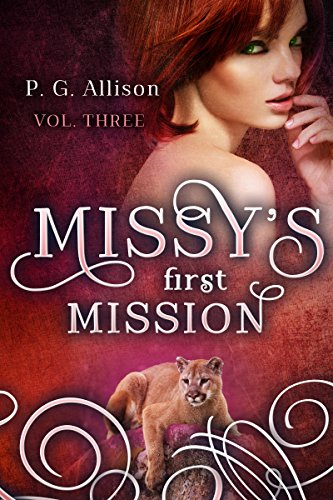 Missy's First Mission (Missy the Werecat Book 3) eBook : Allison, P. G ...