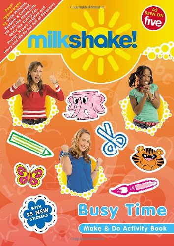 Milkshake! Busy Time: Make and Do Book: Amazon.co.uk: 9781862305755: Books