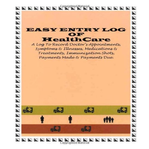Easy Entry Log Of Healthcare: A Log to Record Doctor Appointments ...
