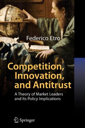 Competition, Innovation, and Antitrust: Etro, Federico: 9783540833215 ...