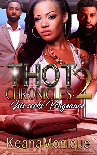 THOT Chronicles 2: Isis Seeks Vengeance eBook : Monique, Keana: Amazon.in: Kindle Store
