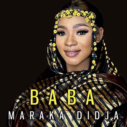 Baba de Maraka Didja sur Amazon Music Unlimited