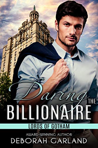 Daring the Billionaire: A Strangers to Lovers Vacation Romance (Lords ...