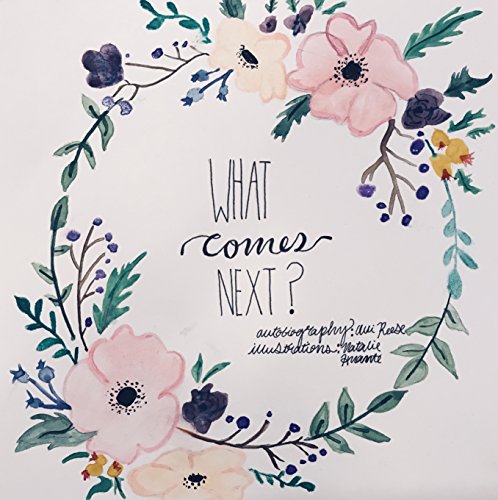 What Comes Next? eBook : Reese, Alli, Blaylock, Lindsey: Amazon.in ...