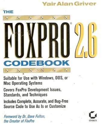 The FoxPro 2.6 Code Book: Yair Alan Griver: Amazon.com: Books