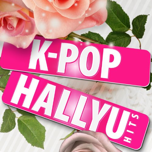 Play K-Pop Hallyu Hits by Korean Poptastic on Amazon Music