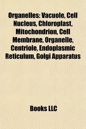 Organelles: Vacuole, Cell nucleus, Chloroplast, Mitochondrion, Cell ...