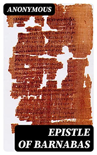 Amazon.com: Epistle of Barnabas eBook : Anonymous, Lake, Kirsopp ...