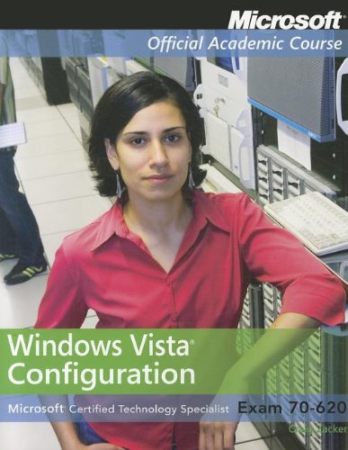 Buy 70-620 Mcts: Configuring Microsoft Windows Vista Client (Microsoft ...