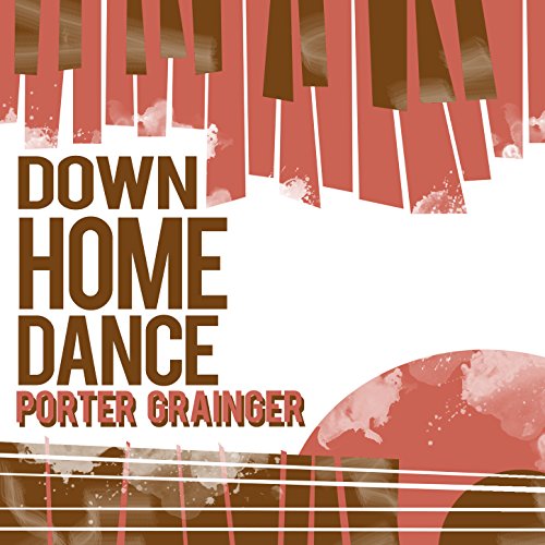 Play Down Home Dance by Porter Grainger on Amazon Music