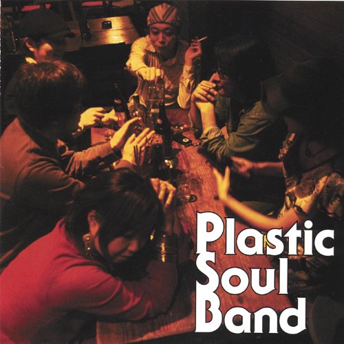 Play Plastic Soul Band by Plastic Soul Band on Amazon Music
