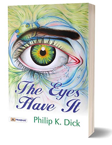 Amazon.com: The Eyes Have It eBook : Philip K. Dick: Kindle Store